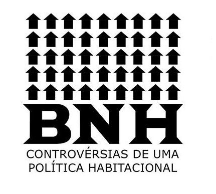 Lançamento do documentário “BNH: controvérsias de uma política ...